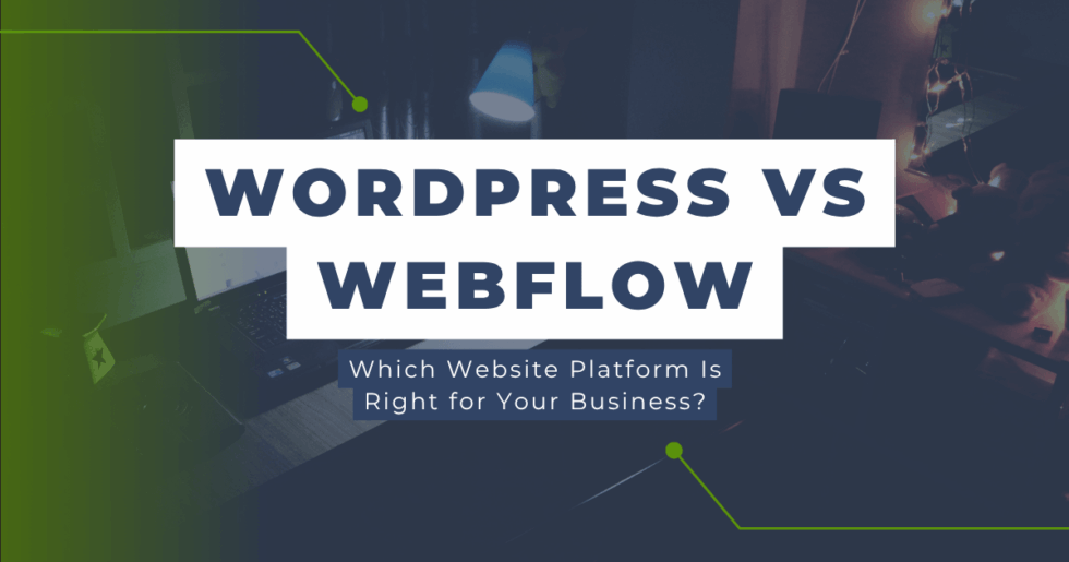 WordPress vs Webflow (2025): Which Website Platform Is Right for Your Business? - Sharpen Marketing